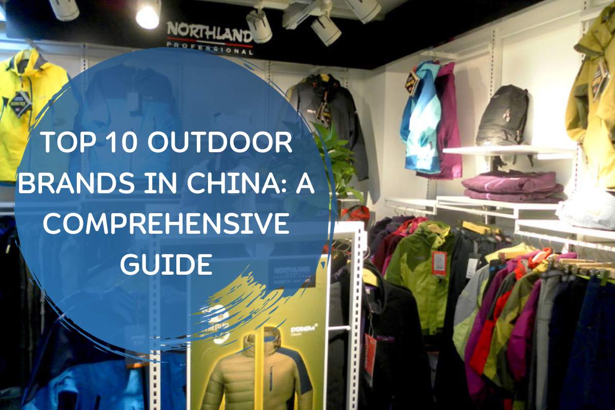Top 10 Outdoor Brands in China